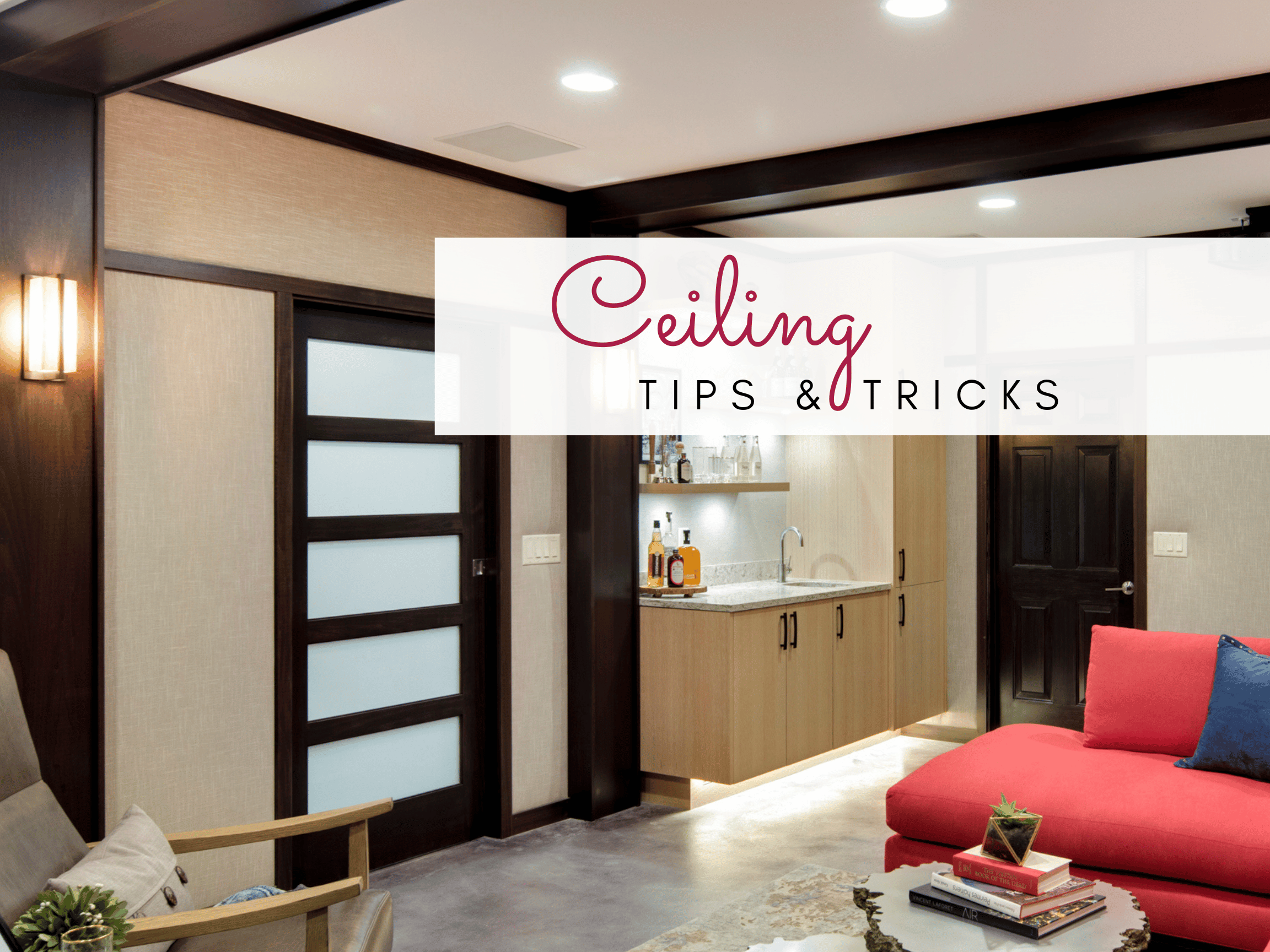 Designer Favs: Ceiling Tips and Tricks • Che Bella