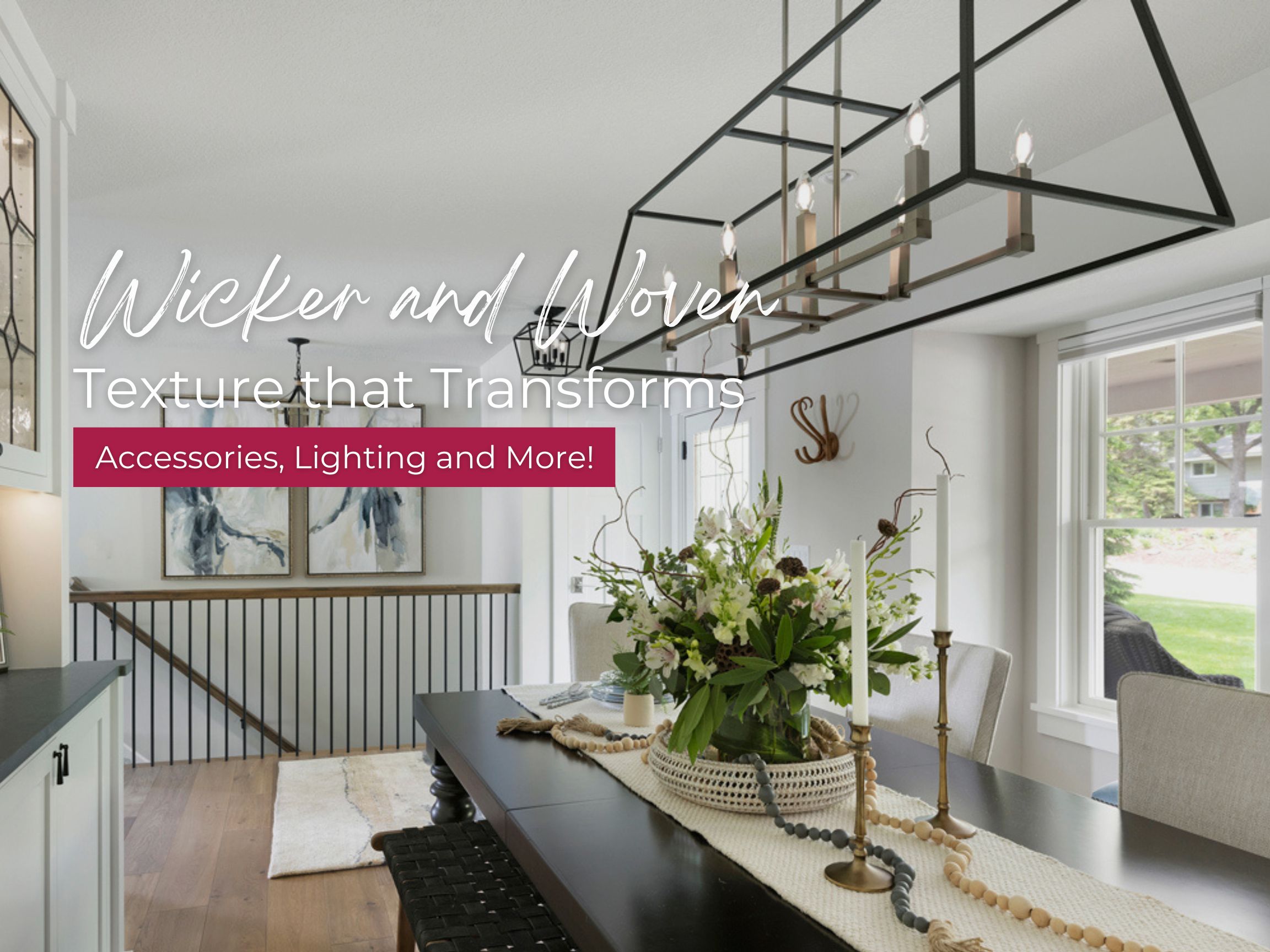 Wicker and Woven, Texture that Transforms | Che Bella Interiors